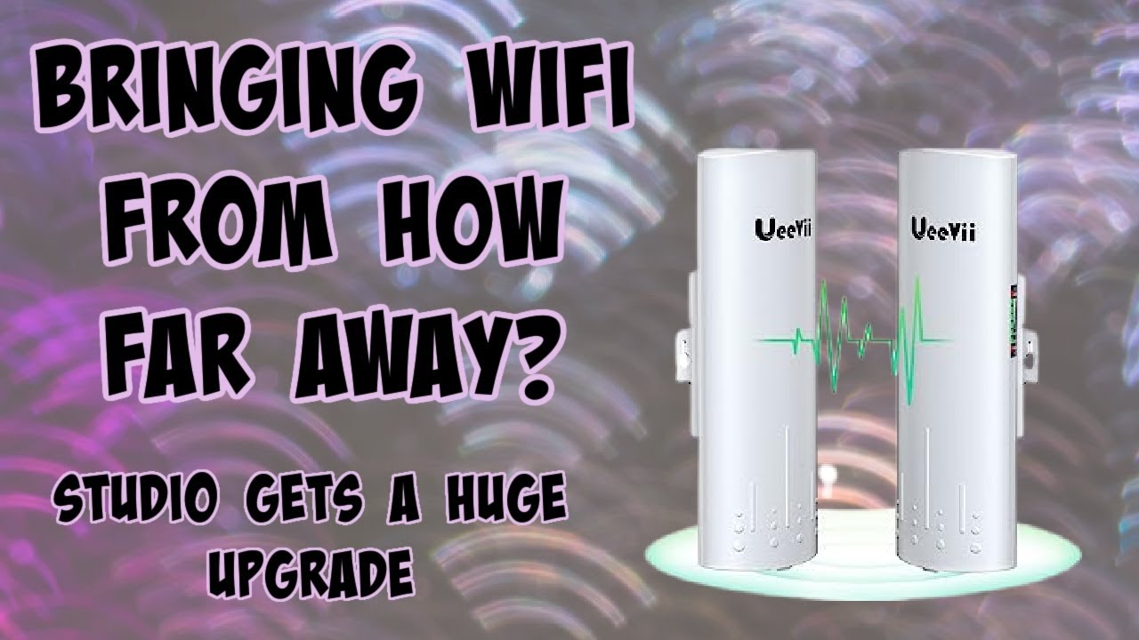 Ueevii Wireless Long Range Wi-Fi Bridge. The new Studio Needs A Solid ...